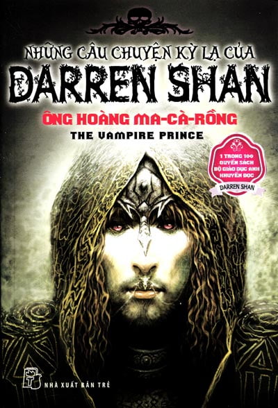Sách Những Câu Chuyện Kỳ Lạ Của Darren Shan 06 - Ông Hoàng Ma-Cà-Rồng ...
