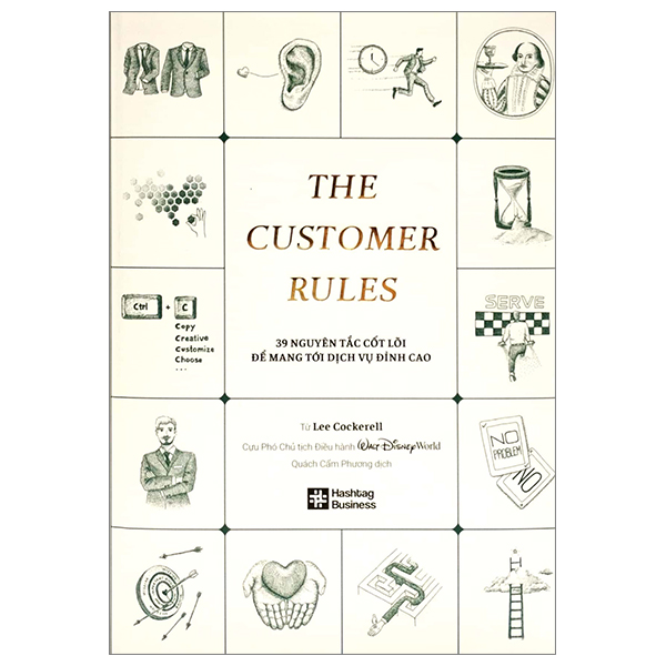 Sách The Customer Rules - 39 Nguyên Tắc Cốt Lõi Để Mang Tới Dịch Vụ ...