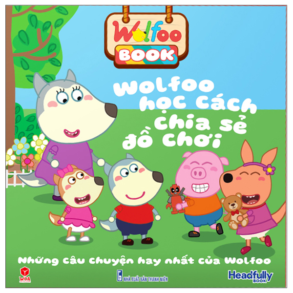 Wolfoo Book - Wolfoo Học Cách Chia Sẻ Đồ Chơi - FAHASA.COM