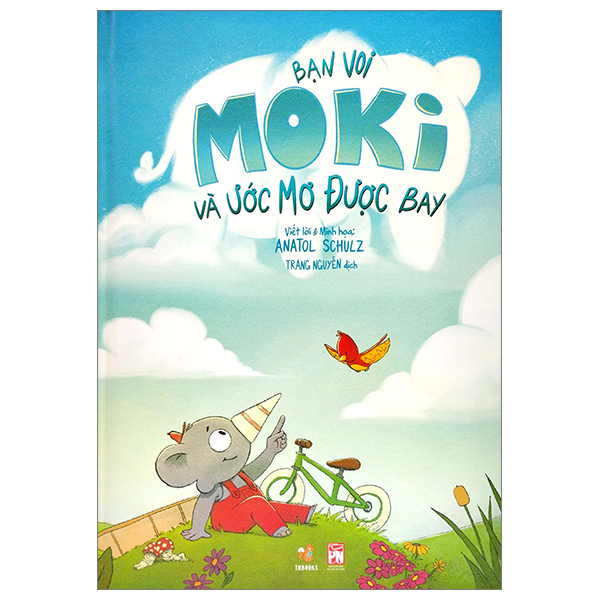 Sách Bạn Voi Moki Và Ước Mơ Được Bay - Bìa Cứng - FAHASA.COM