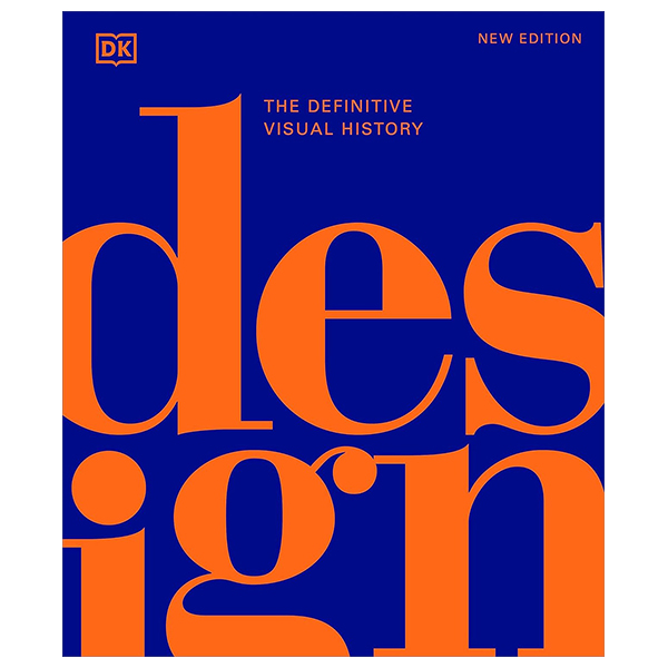 Design - The Definitive Visual History - FAHASA.COM
