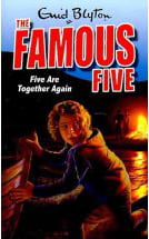 Famous Five: 21: Five Are Together Again