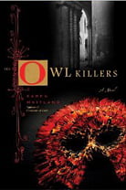 Owl Killers, The