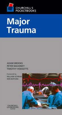Churchill's Pocketbook of Major Trauma: 1e