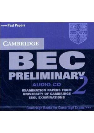 Cambridge BEC 2 Preliminary Audio CD - FAHASA.COM