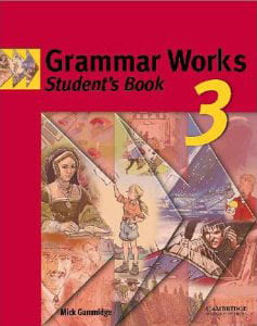 Grammar Works Level 3 Student's Book - FAHASA.COM
