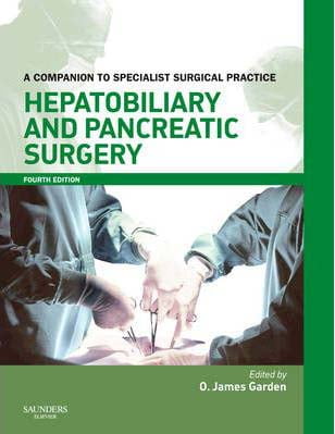 Hepatobiliary and Pancreatic Surgery: A Companion to Specialist ...