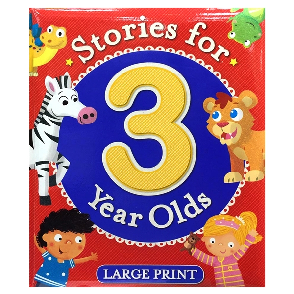 STORIES FOR THREE YEAR OLDS PADDED STORIES FOR THREE YEAR OLDS PADDED