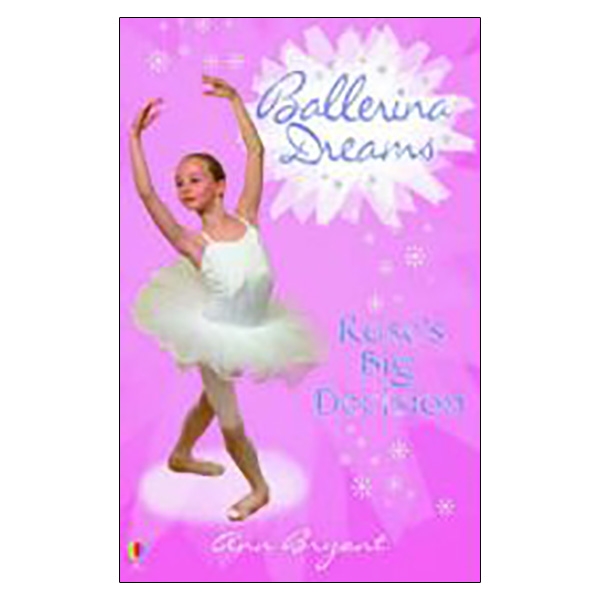 [Sách cũ đồng giá] Ballerina Dreams: Rose 's Big Decision - FAHASA.COM