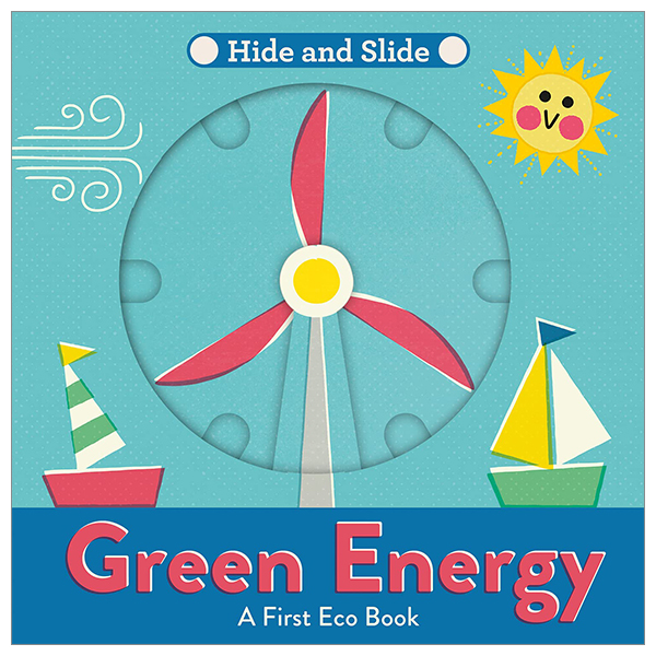 Green Energy: A First Eco Book