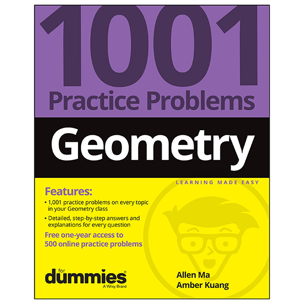 Geometry: 1001 Practice Problems For Dummies (+ Free Online Practice)