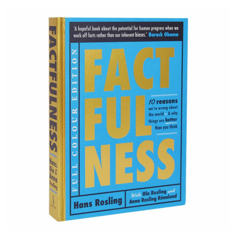 Factfulness Illustrated: Ten Reasons We're Wrong About The World - And ...