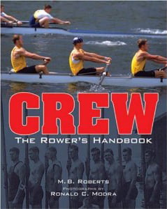 Crew: The Rower's Handbook