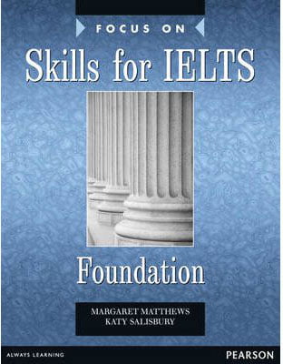 Focus On Skills For Ielts Foundation Cbk