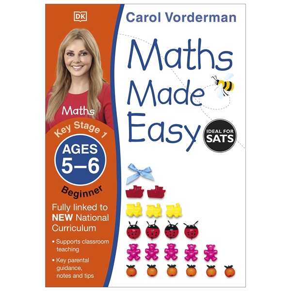 Maths Made Easy Ages 5-6 Key Stage 1 Beginner (Carol Vorderman's Maths ...