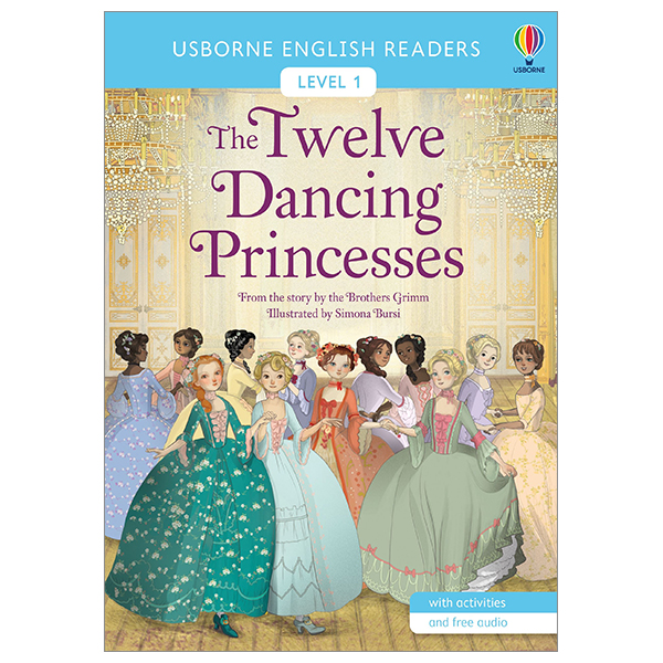Usborne English Readers Level 1: The Twelve Dancing Princesses - FAHASA.COM