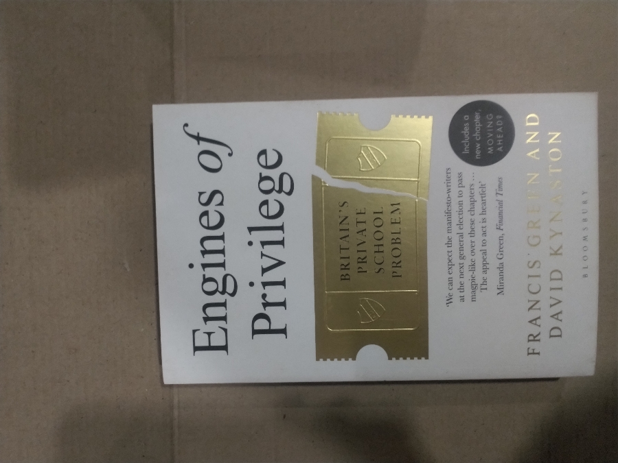 [Phiên chợ sách cũ] Engines Of Privilege: Britain's Private School Problem