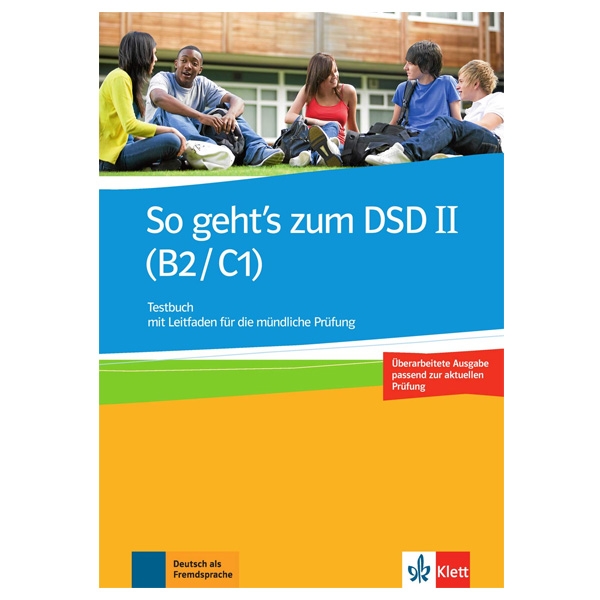 So geht's zum DSD II (B2/C1) Neue Ausgabe: Testbuch mit Leitfaden für ...