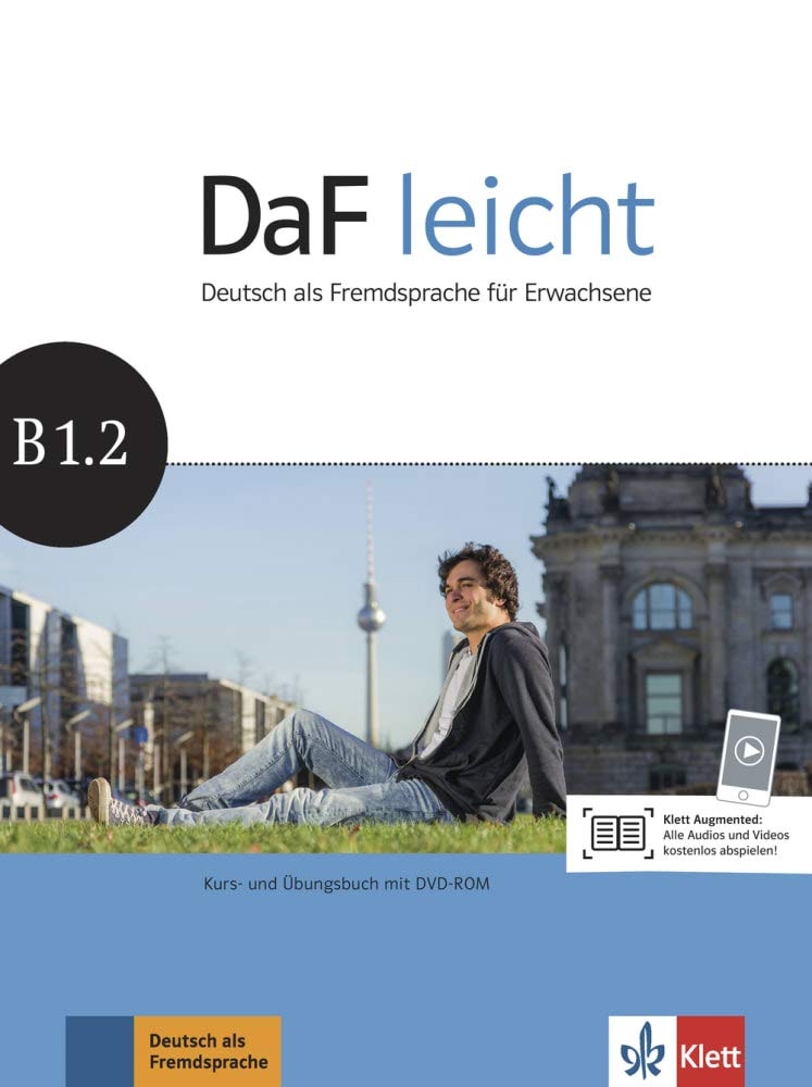 DaF leicht B1.2: Deutsch als Fremdsprache für Erwachsene. Kurs- und ...