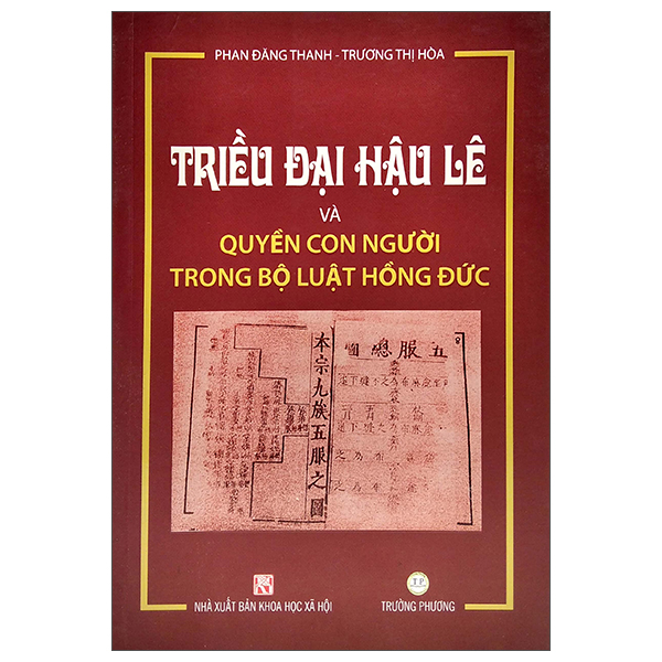 Sách Triều Đại Hậu Lê Và Quyền Con Người Trong Bộ Luật Hồng Đức ...