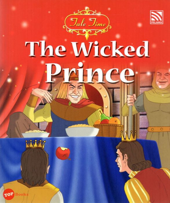 The Wicked Prince (Tale Time)