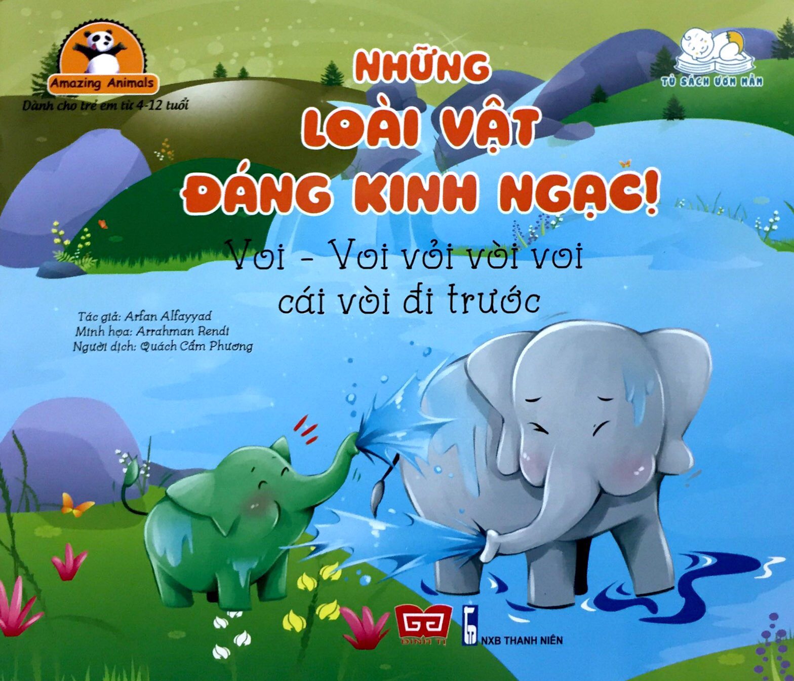 Sách Amazing Animals - Những Loài Vật Đáng Kinh Ngạc! - Voi - Voi Vỏi ...