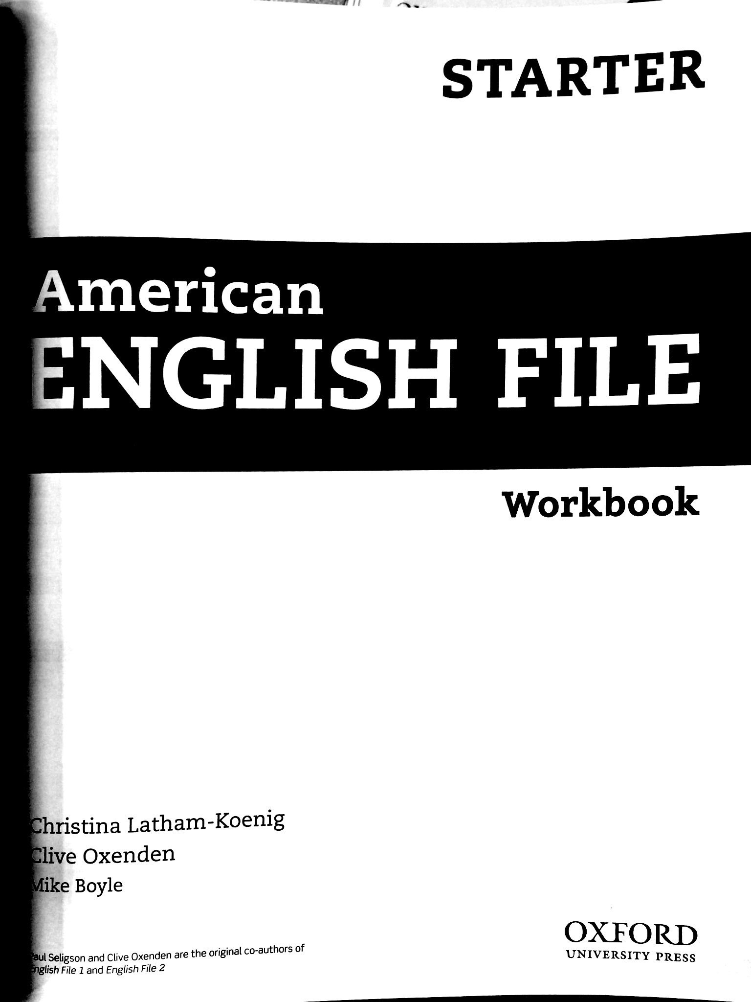 American English File Second Edition: Starter Workbook And Ichecker