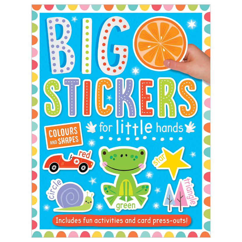 Big Stickers For Little Hands Colours And Shapes - FAHASA.COM
