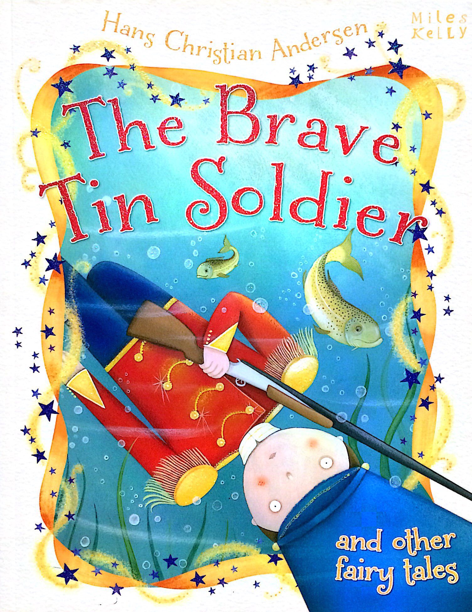 Brave Tin Soldier & Other Fairy Tales