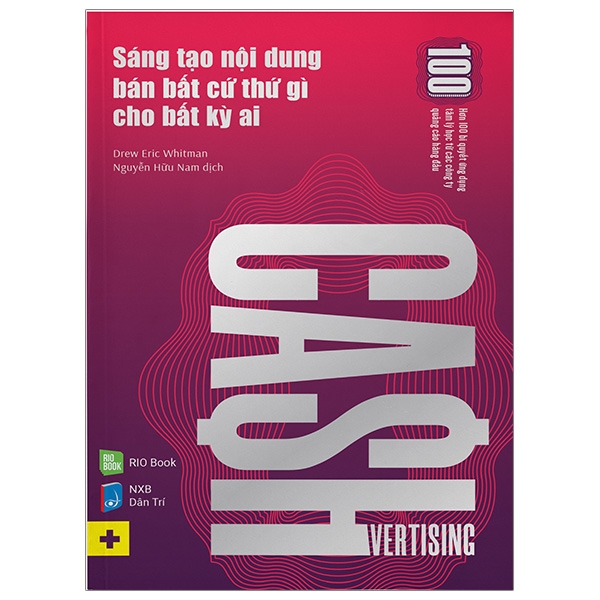 Sách Cashvertising - Sáng Tạo Nội Dung Bán Bất Cứ Thứ Gì Cho Bất Kỳ Ai - FAHASA.COM