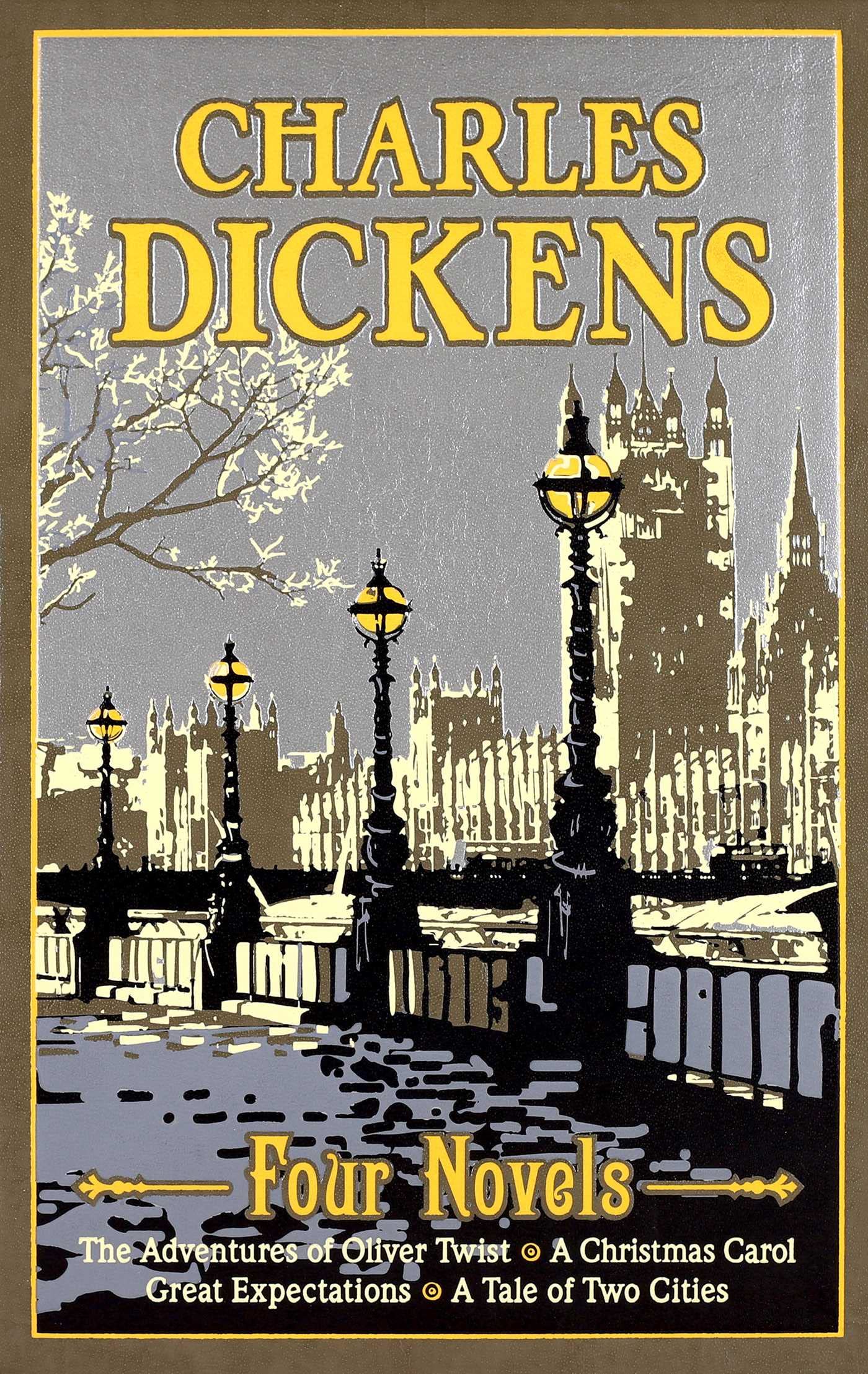 Charles Dickens - Four Novels: The Adventures Of Oliver Twist / A ...