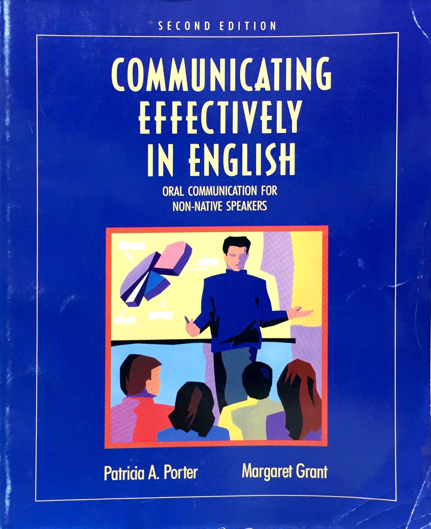 Communicating Effectively in English: Oral Communication for Non-native ...