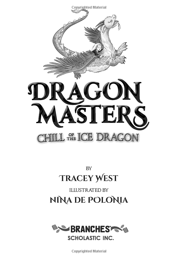 DRAGON MASTERS #9: CHILL OF THE ICE DRAGON