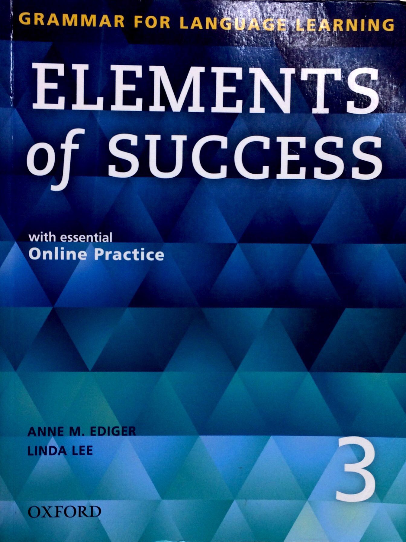 Elements of Success: 3: Student Book with Essential Online Practice ...