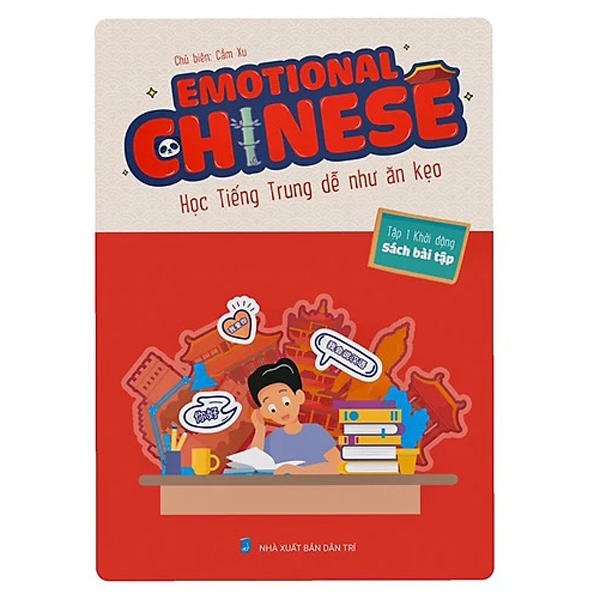 Sách Emotional Chinese - Học Tiếng Trung Dễ Như Ăn Kẹo - Tập 1 - Khởi Đ ...