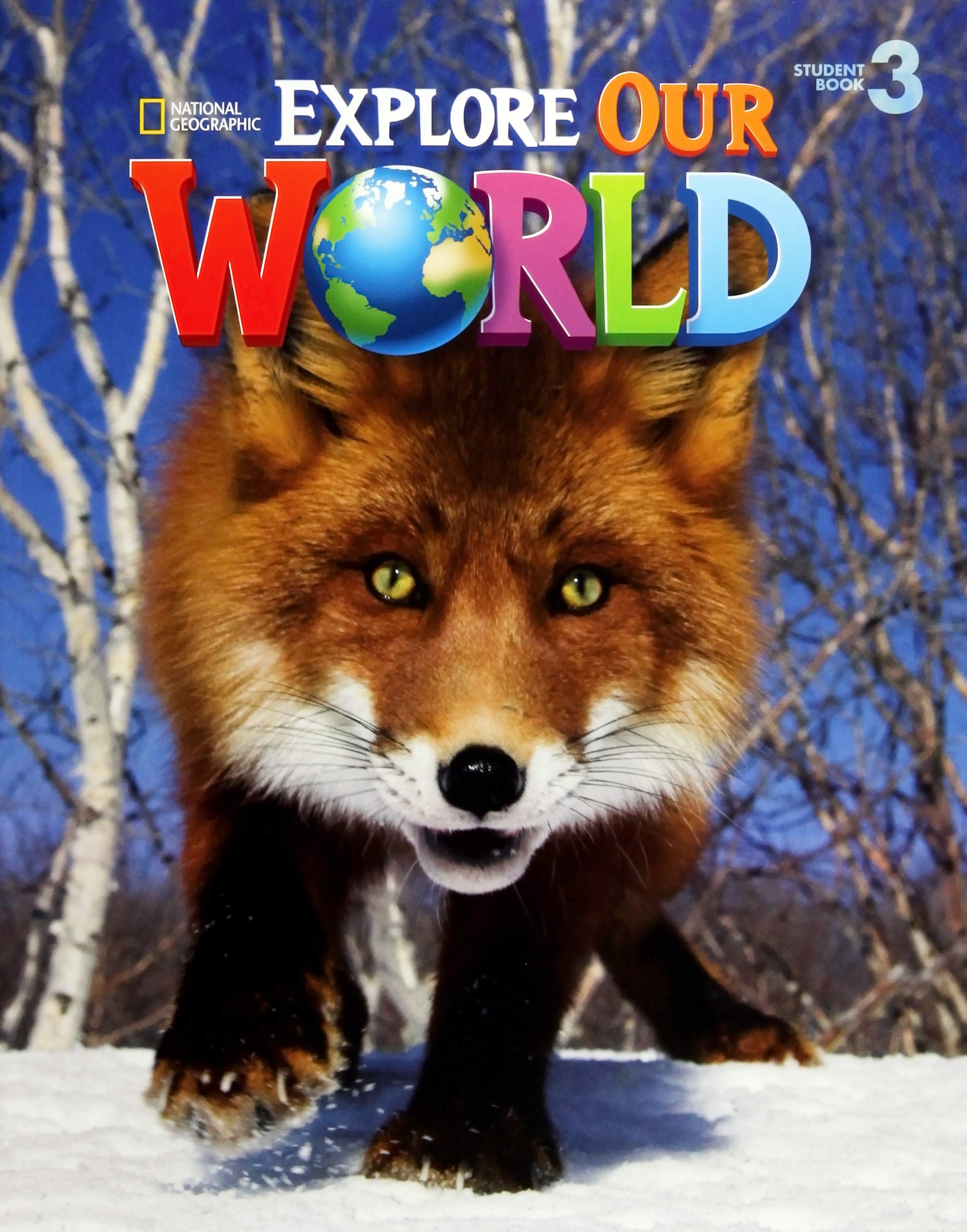 Explore Our World 3: Student Book : American English - FAHASA.COM