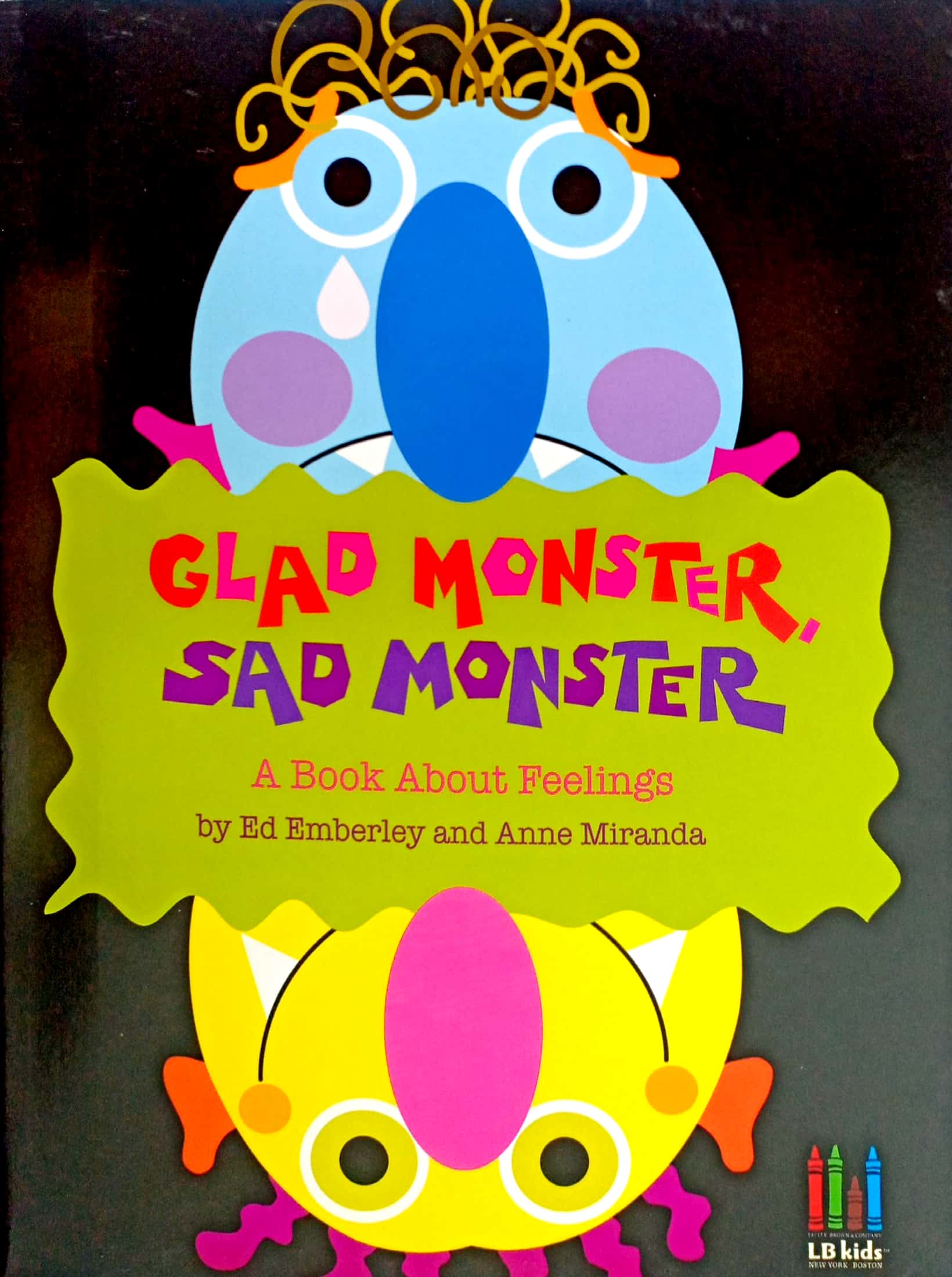 Glad Monster, Sad Monster: A Book about Feelings