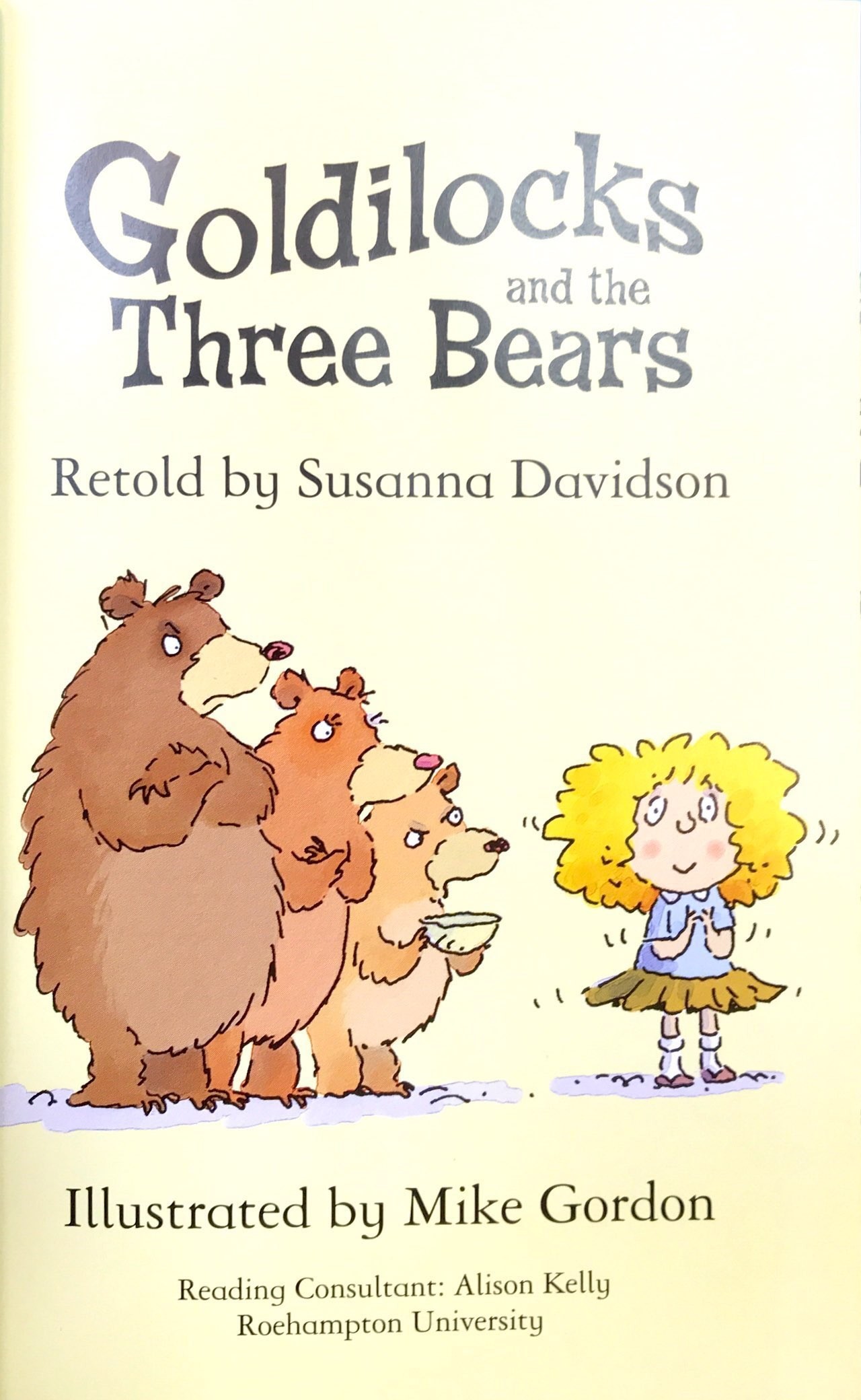 Goldilocks and the Three Bears