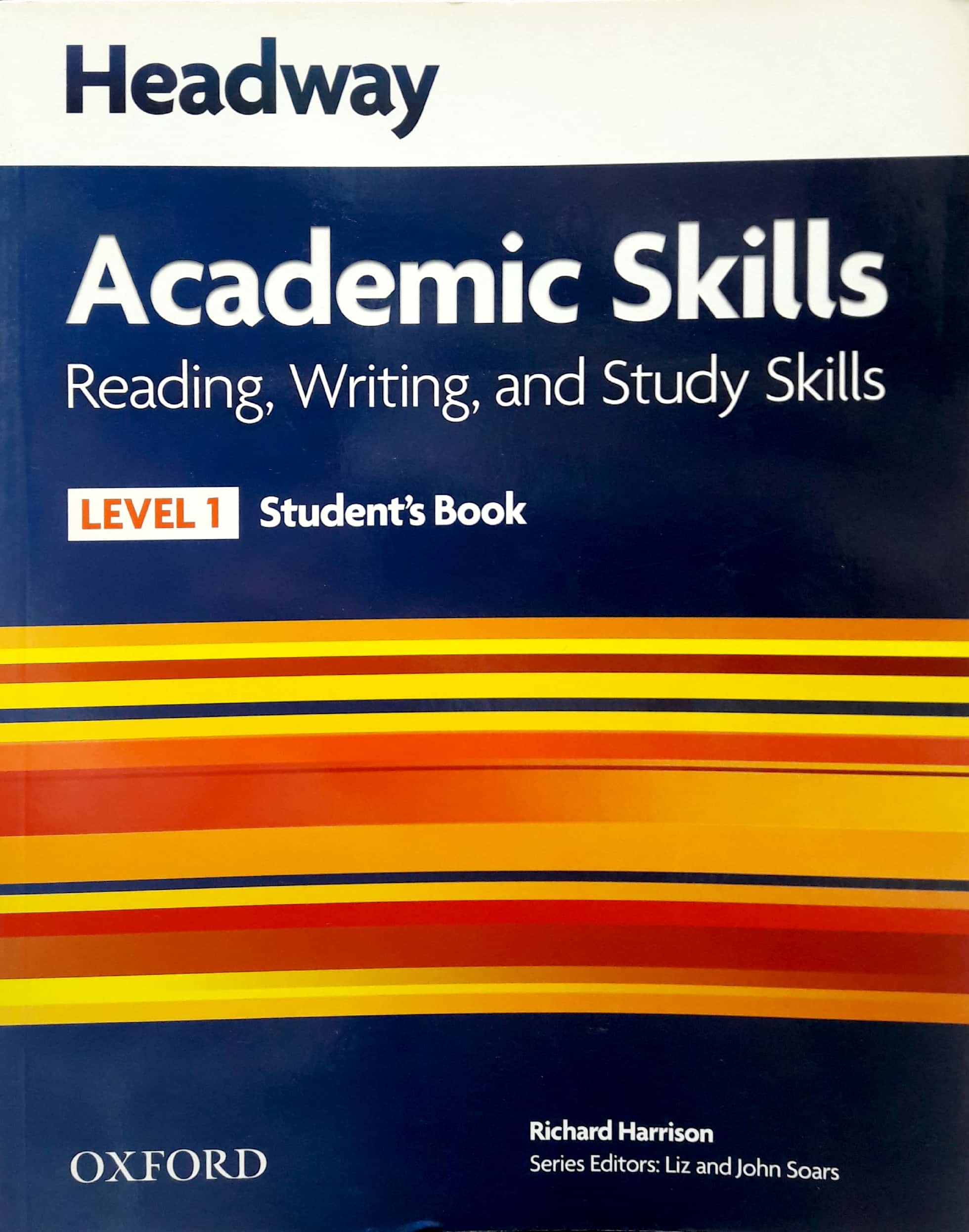 Headway Academic Skills Reading, Writing, and Study Skills 1 Student’s ...