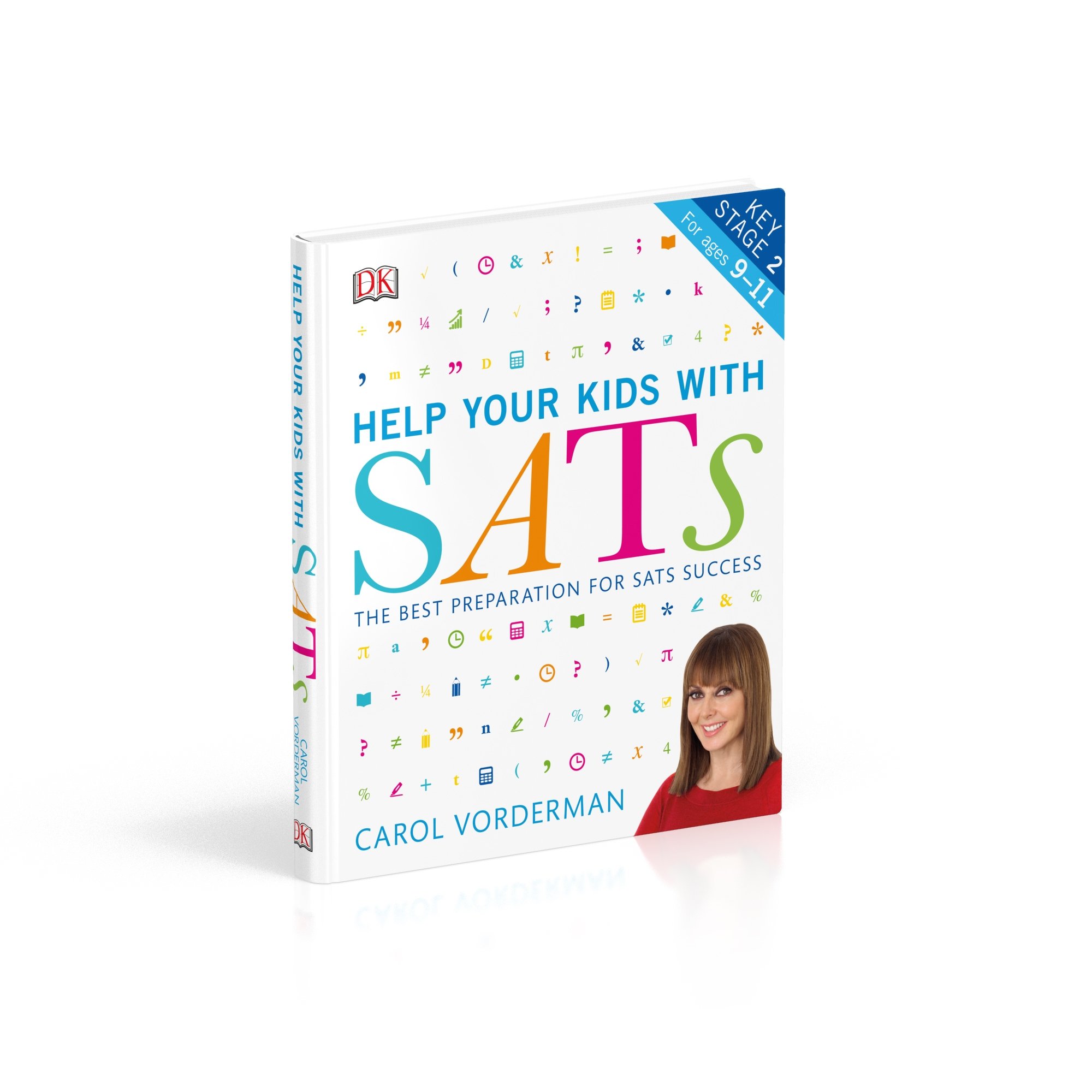 Help Your Kids With SATS: The Best Preparation For SATS Success (DK ...