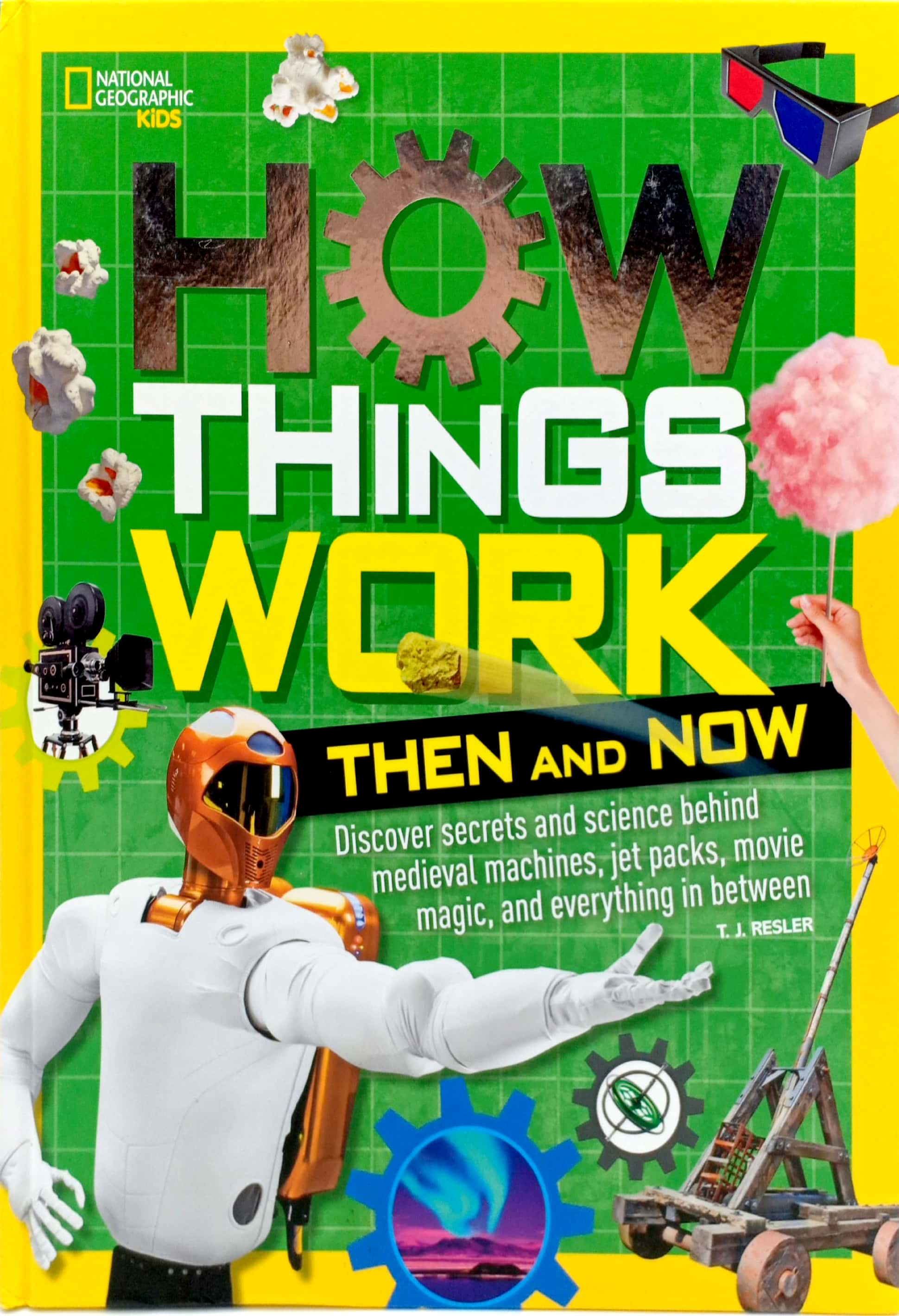How Things Work: Then And Now