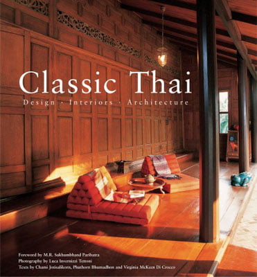 Classic Thai : Design Interiors Architecture