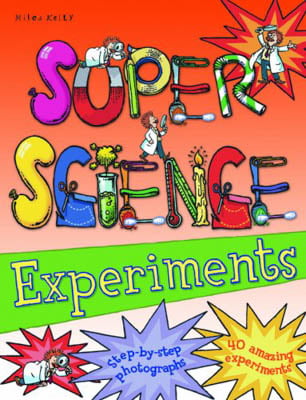 Super Science Experiments : Bind-up