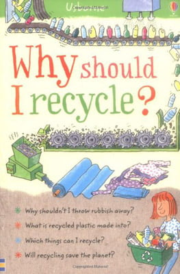 Why Should I Recycle?