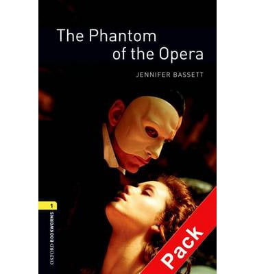 The Oxford Bookworms Library: Stage 1: The Phantom of the Opera Audio ...
