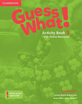 Guess What! Level 3 Activity Book with Online Resources British English ...