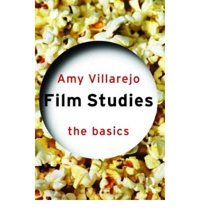 Film Studies: The Basics - FAHASA.COM