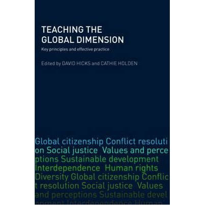 Teaching the Global Dimension: Key Principles and Effective Practice