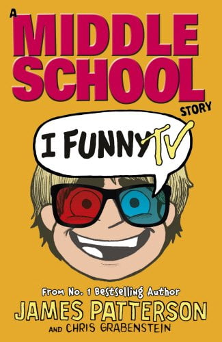 I Funny 4: I Funny TV: A Middle School Story