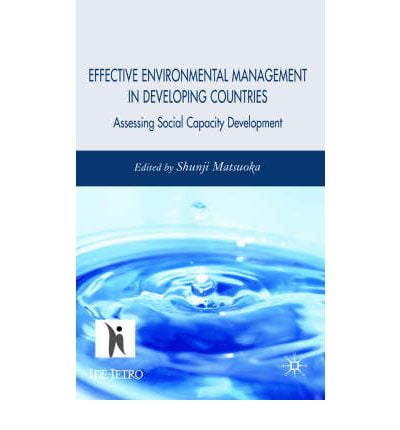 Effective Environmental Management in Developing Countries: Assessing ...